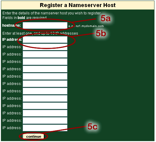 a. Enter the nameserver hostname you wish to register. Example: ns ...